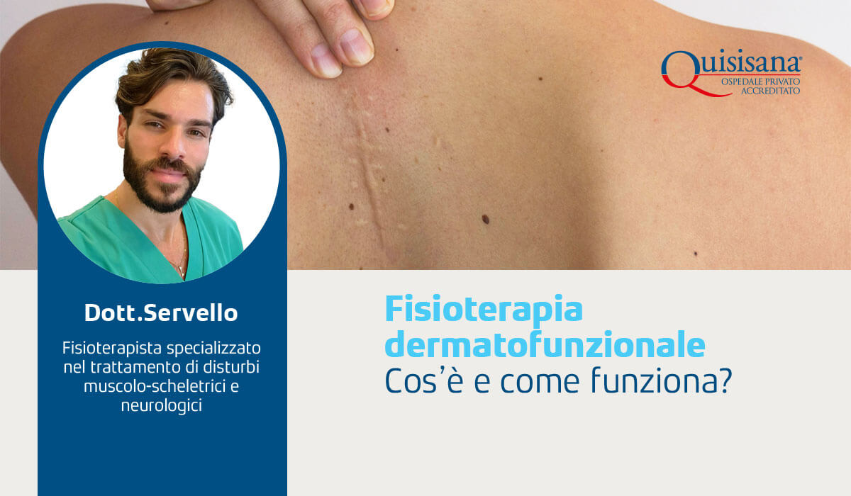 Fisioterapia Dermatofunzionale: una soluzione efficace per le cicatrici ...